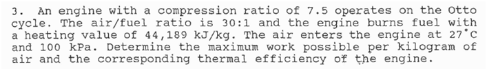 Solved 3. An engine with a compression ratio of 7.5 operates | Chegg.com