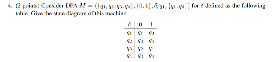 Solved 4. (2 points) Consider DFA | Chegg.com