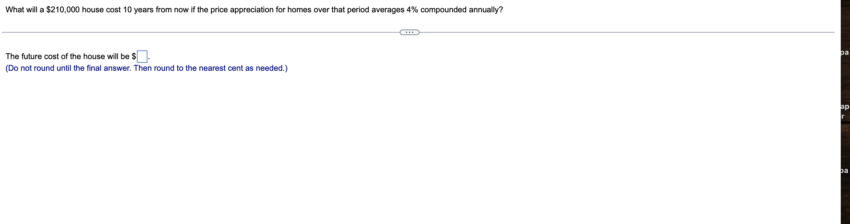 Solved What will a $210,000 house cost 10 years from now if | Chegg.com