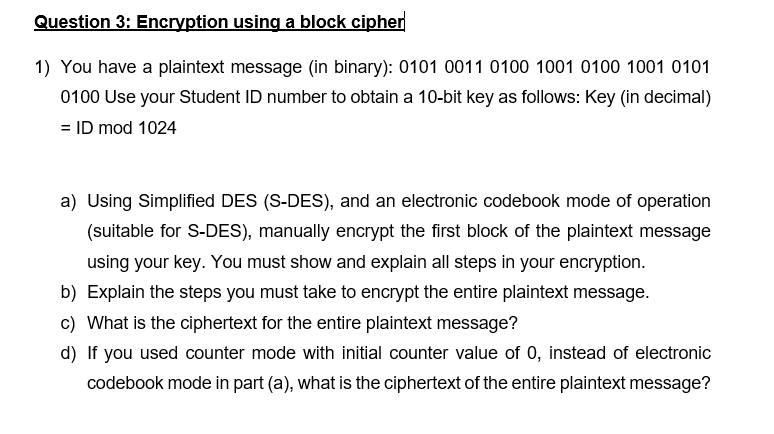Question 3: Encryption using a block ciphenYou have a | Chegg.com
