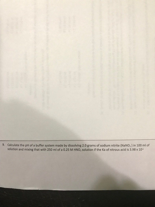 Solved 9. Calculate the pH of a buffer system made by | Chegg.com