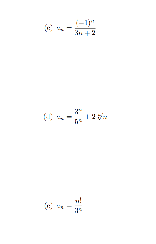 Solved Evaluate the limit of the sequence or state that it | Chegg.com