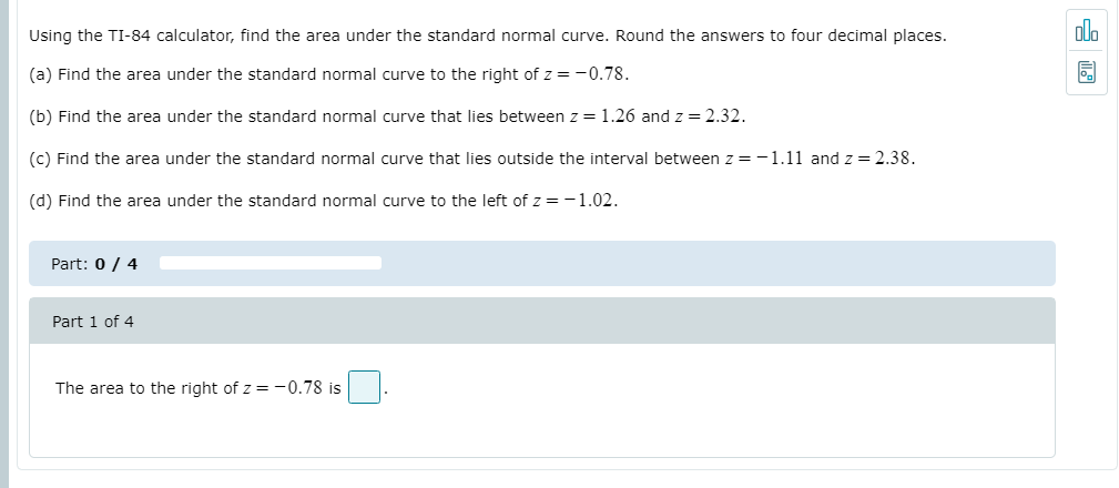 Solved Using the TI-84 calculator, find the area under the | Chegg.com