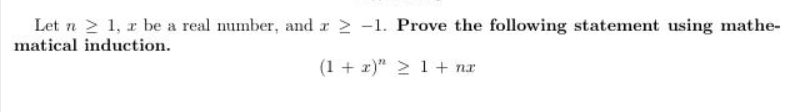 Solved Let n≥1,x ﻿be a real number, and x≥-1. ﻿Prove the | Chegg.com