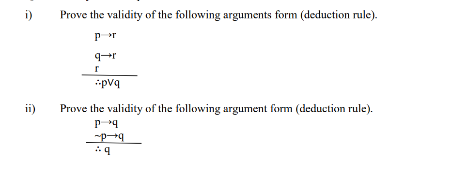 Solved Prove the validity of the following arguments form | Chegg.com