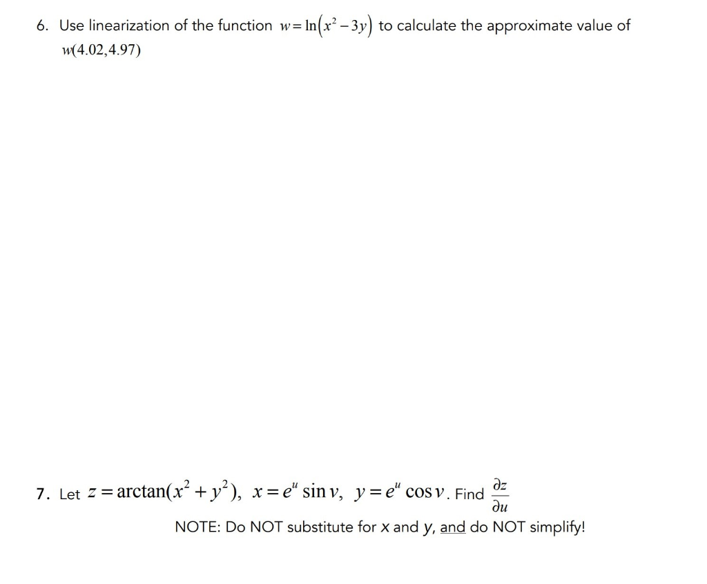 Solved 6. Use linearization of the function w=ln(x-3y) to | Chegg.com