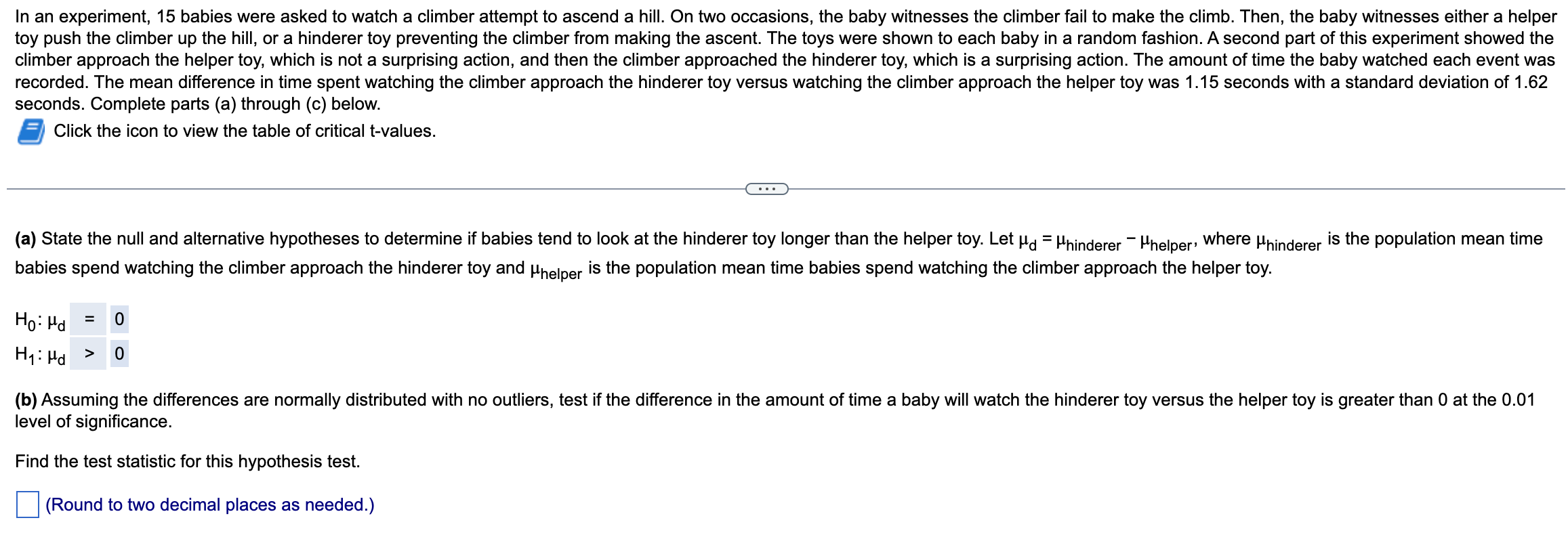 Solved In an experiment, 15 babies were asked to watch a | Chegg.com