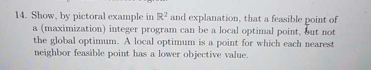 Solved 14. Show, by pictoral example in R2 and explanation, | Chegg.com