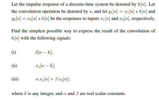 Solved Let the impulse response of a discrete-time system be | Chegg.com