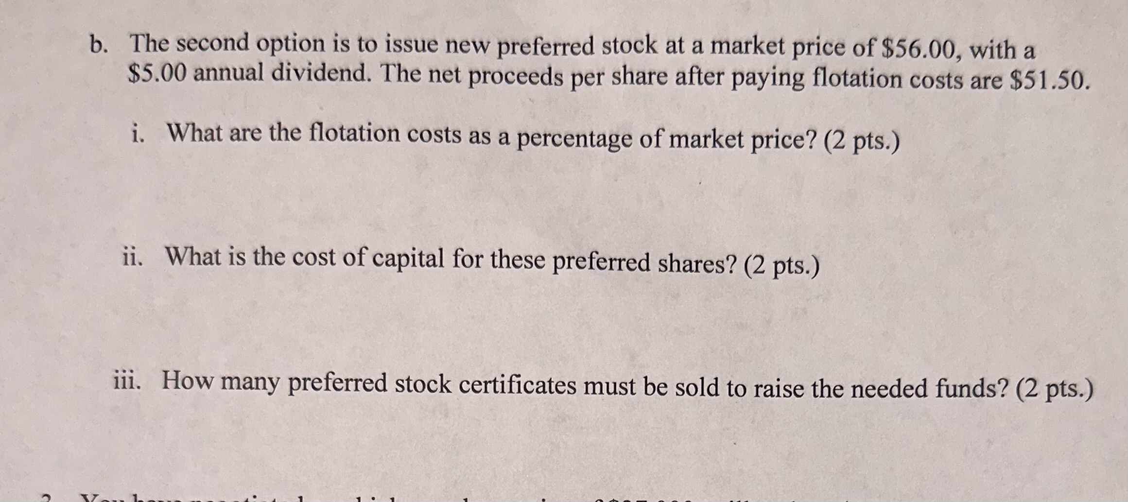 b. The second option is to issue new preferred stock | Chegg.com