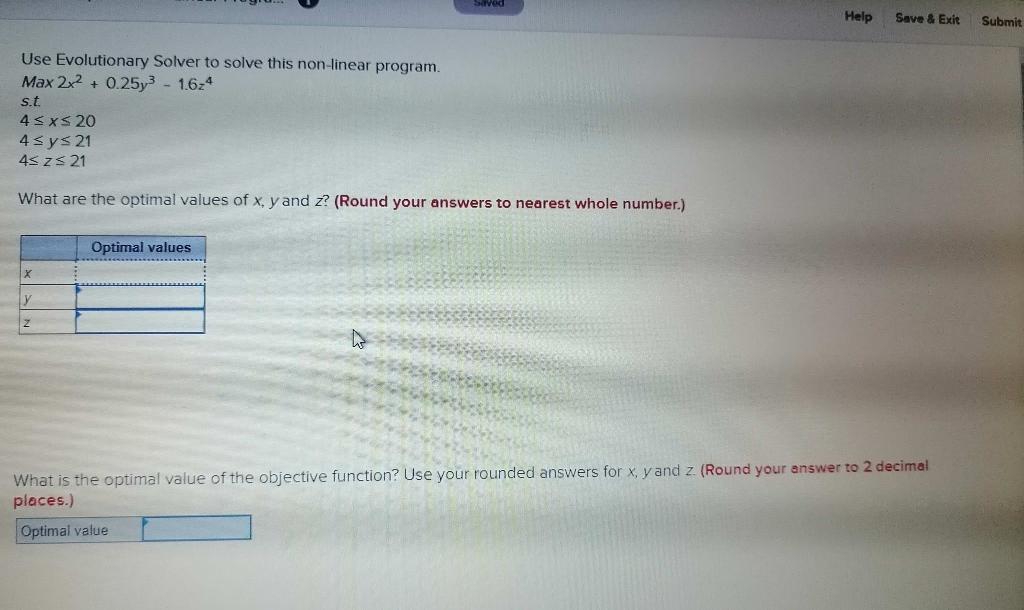 Solved Help Save & Exit Submit Use Evolutionary Solver to | Chegg.com