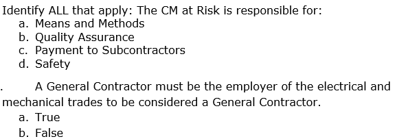 Solved Identify ALL that apply: The CM at Risk is | Chegg.com