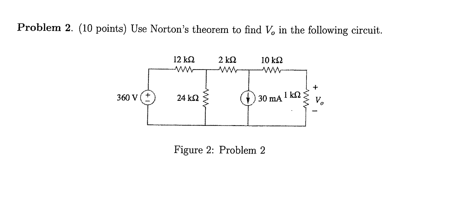 Solved Problem 2 10 Points Use Nortons Theorem To Find 4490