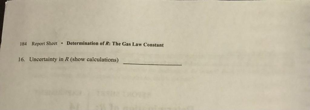 184 Report Sheet - Determination of R : The Gas Law | Chegg.com