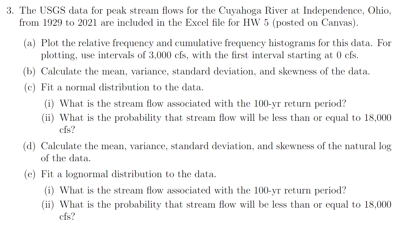Solved 3. The USGS data for peak stream flows for the | Chegg.com