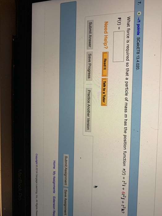 Solved 7. -11 points SCalcET8 13.4.020 What force is | Chegg.com Solved 7. -11 points SCalcET8 13.4.020 What force is | Chegg.com