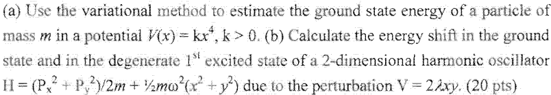 Solved (a) Use the variational method to estimate the ground | Chegg.com