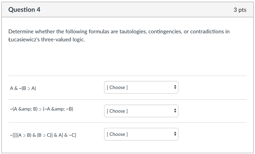 Solved Question 4 3 pts Determine whether the following | Chegg.com