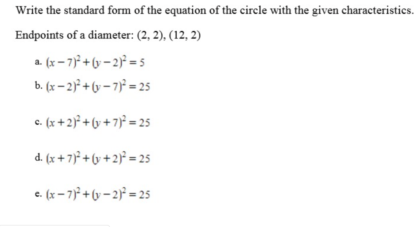 Solved Write the standard form of the equation of the circle | Chegg.com