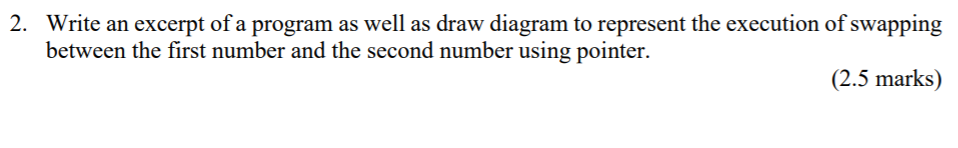 Solved 2. Write an excerpt of a program as well as draw | Chegg.com
