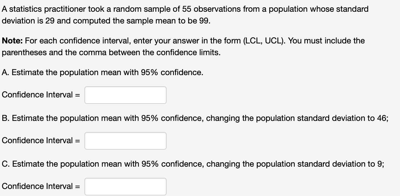 Solved A Statistics Practitioner Took A Random Sample Of 55