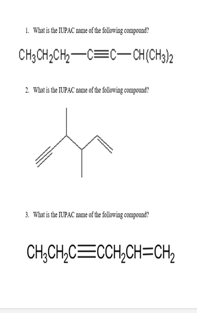 Solved 1. What is the IUPAC name of the following compound? | Chegg.com