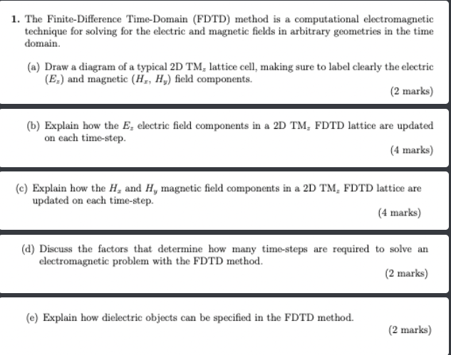 Solved 1. The Finite-Difference Time-Domain (FDTD) method is | Chegg.com