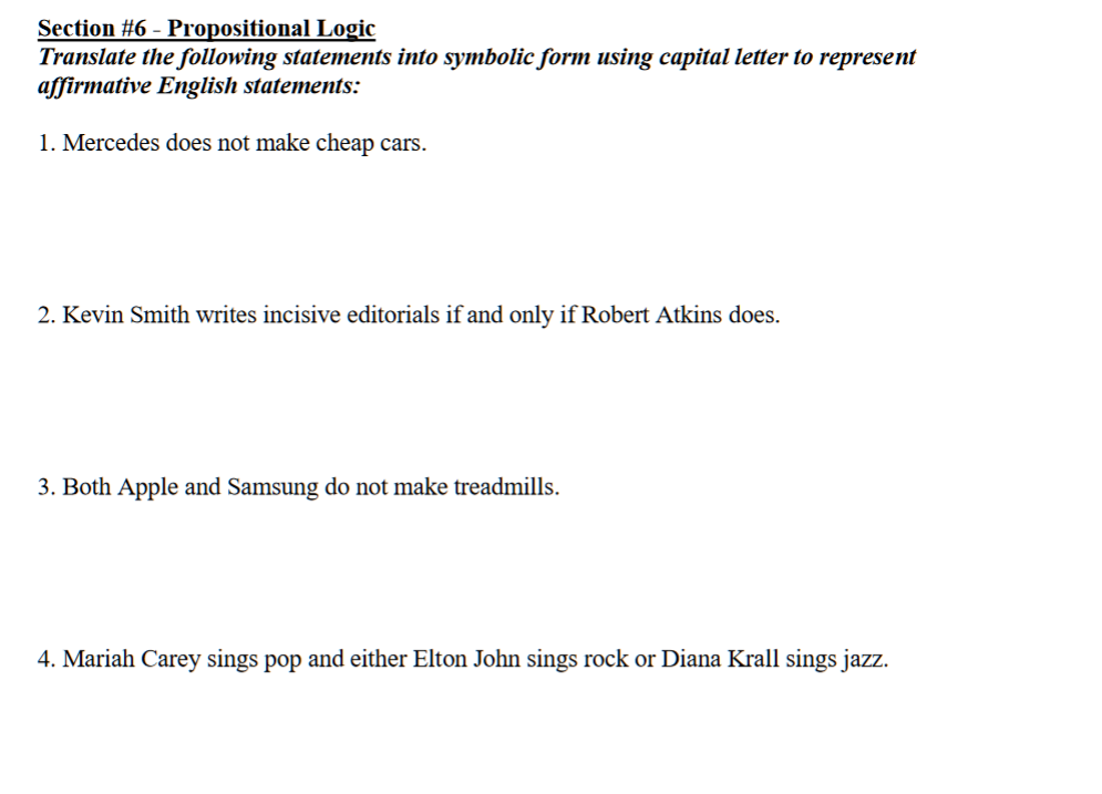 Solved Section #6 - Propositional Logic Translate the | Chegg.com