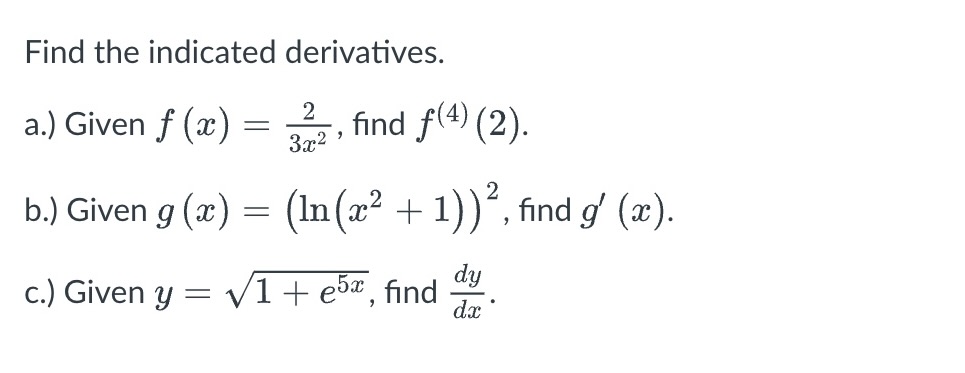 Solved Find the indicated derivatives.a.) ﻿Given f(x)=23x2, | Chegg.com