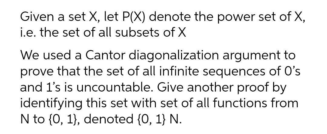 Solved Given a set X, let P(X) denote the power set of X, | Chegg.com