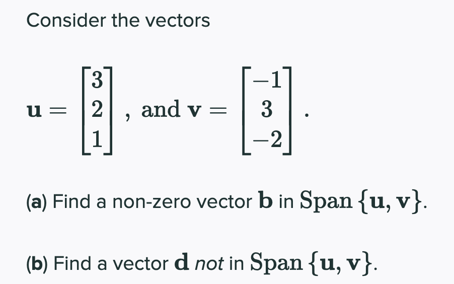 Solved Consider the vectors 3 2 U = and v= -1 3 -2 > (a) | Chegg.com