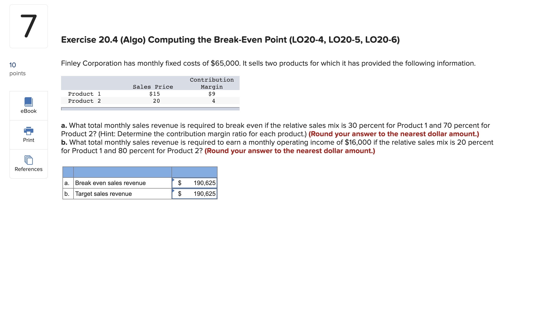 Exercise 20.4 (Algo) Computing the Break-Even Point | Chegg.com