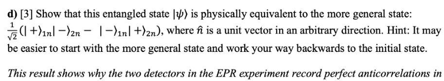 Solved d) [3] Show that this entangled state ∣ψ is | Chegg.com