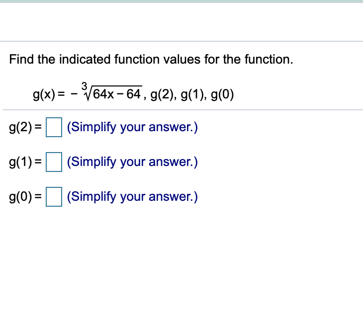 Solved Find the indicated function values for the function. | Chegg.com