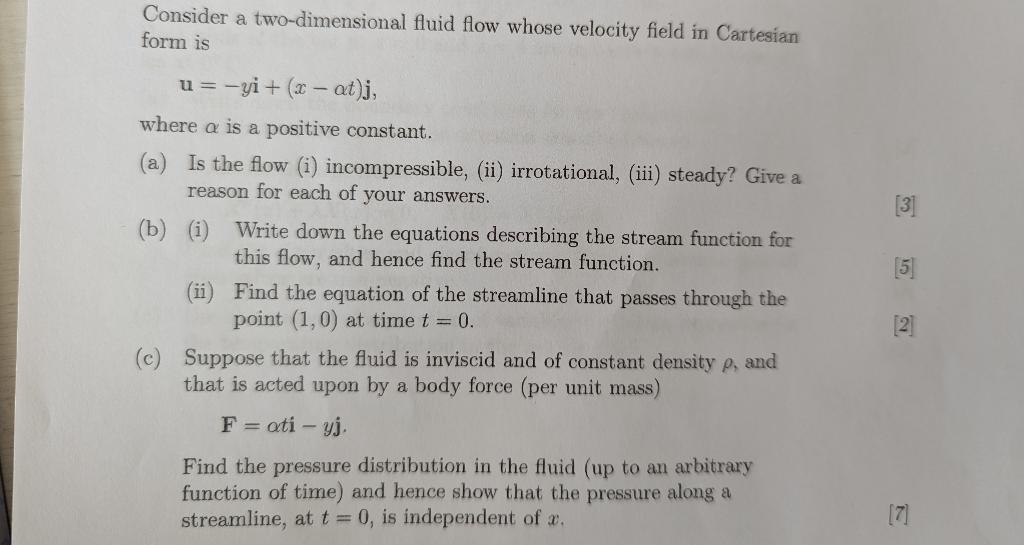Solved Consider a two-dimensional fluid flow whose velocity | Chegg.com