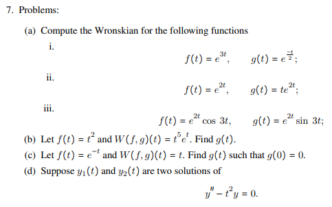 Solved Problems:(a) ﻿Compute the Wronskian for the following | Chegg.com