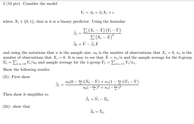 Solved 2 (10 pts). Consider the model Yi=β0+β1Xi+ε where | Chegg.com