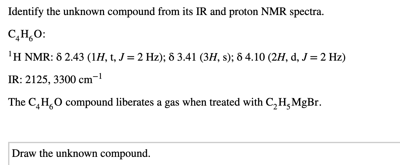 Solved Identify the unknown compound from its IR and proton | Chegg.com