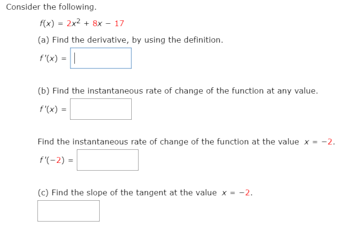 Solved Consider the following. f(x) = 2x2 + 8x - 17 (a) Find | Chegg.com