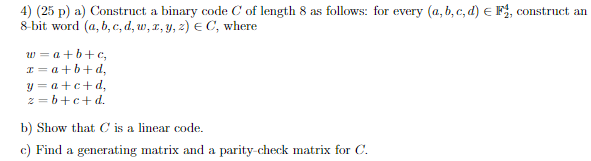 4 25p A Construct A Binary Code C Of Length 8 As 