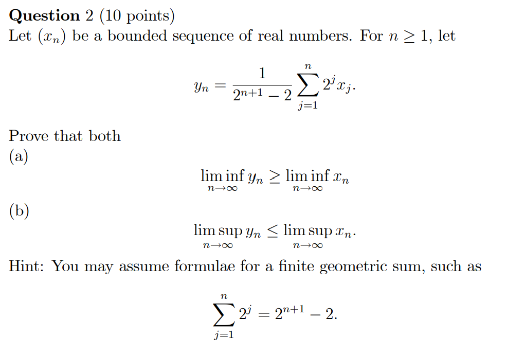 Solved Question 2 (10 points) Let (xn) be a bounded sequence | Chegg.com
