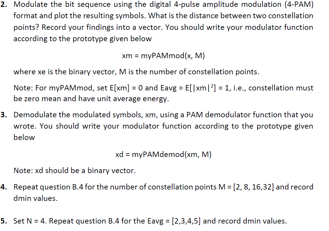 2. Modulate the bit sequence using the digital | Chegg.com