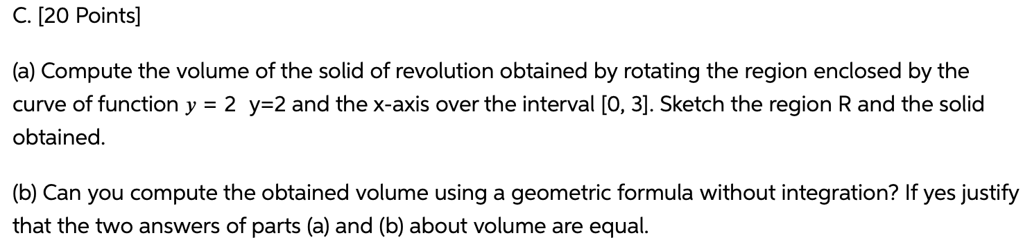 Solved (a) Compute the volume of the solid of revolution | Chegg.com