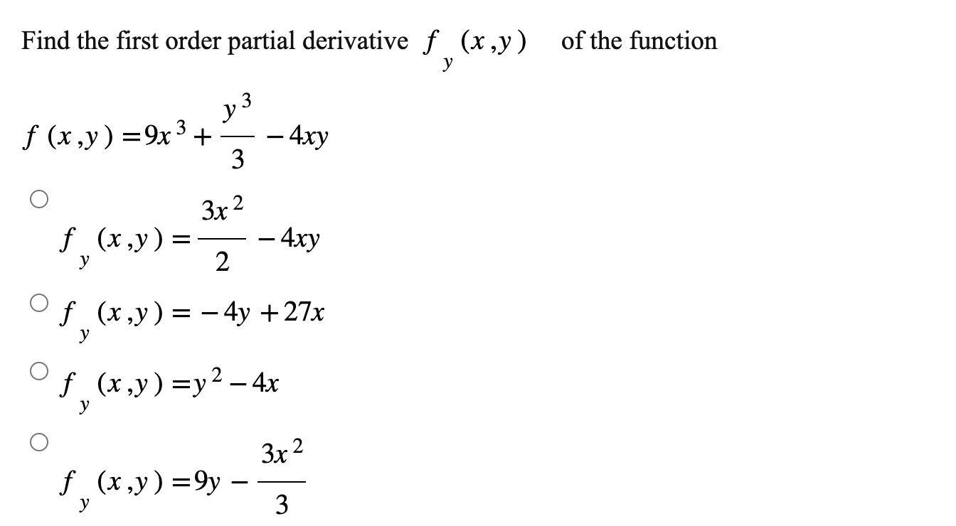 Solved Find the first order partial derivative fy(x,y) of | Chegg.com