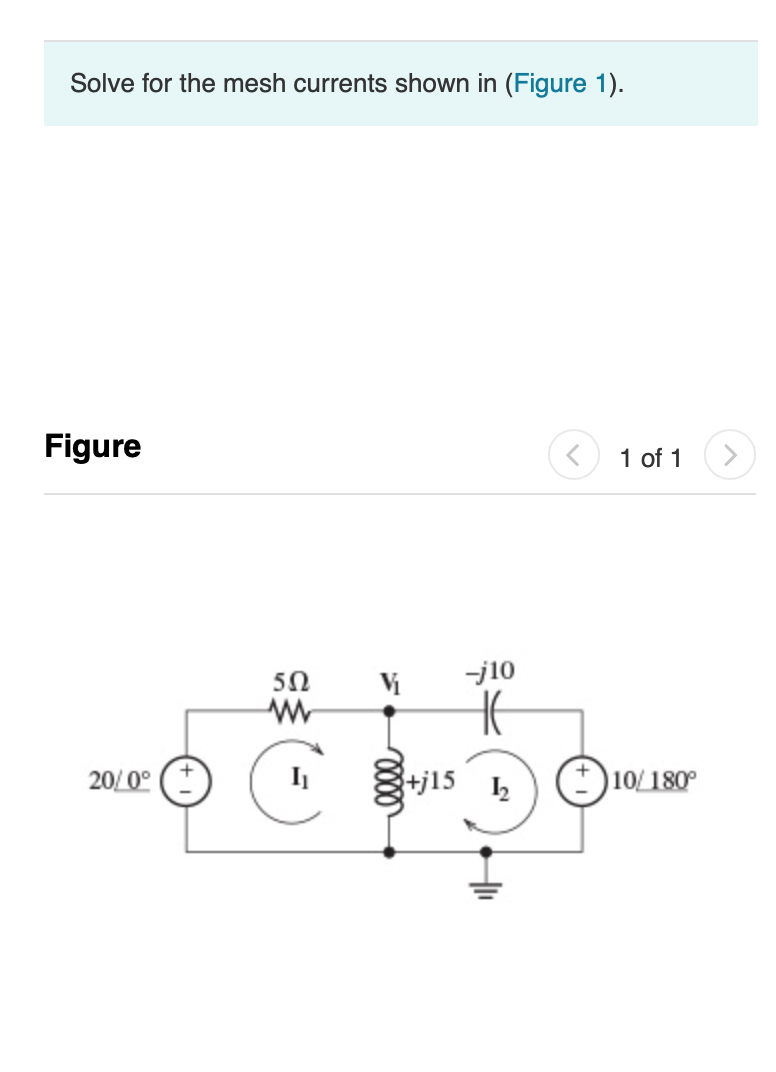 Solved Solve for the mesh currents shown in (Figure 1). | Chegg.com