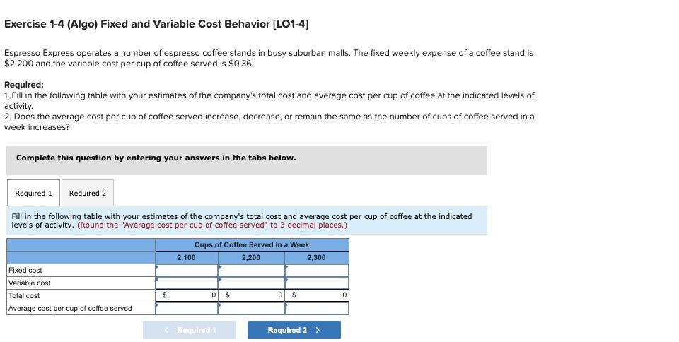 Solved Exercise 1-4 (Algo) Fixed and Variable Cost Behavior | Chegg.com