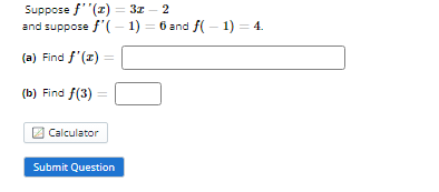 Solved Suppose \\( f^{\\prime}(x)=3 x-2 \\) and suppose \\( | Chegg.com