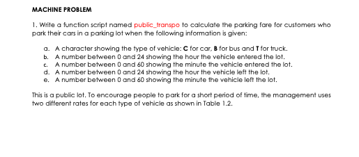 MACHINE PROBLEM 1. Write a function script named | Chegg.com
