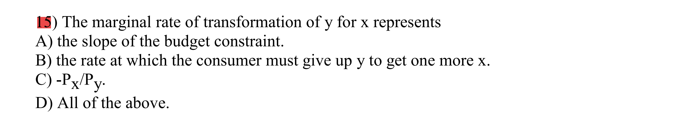 Solved 15) The marginal rate of transformation of y for x | Chegg.com