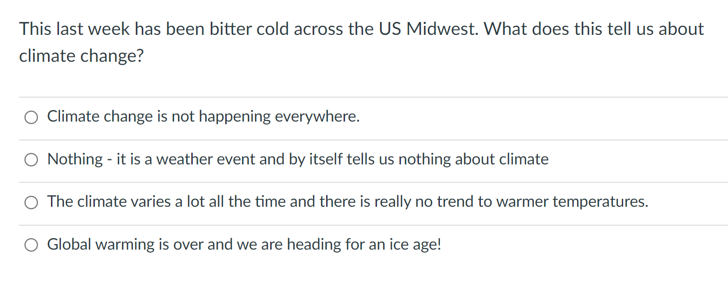 Solved Are the following examples of weather or climate, or | Chegg.com